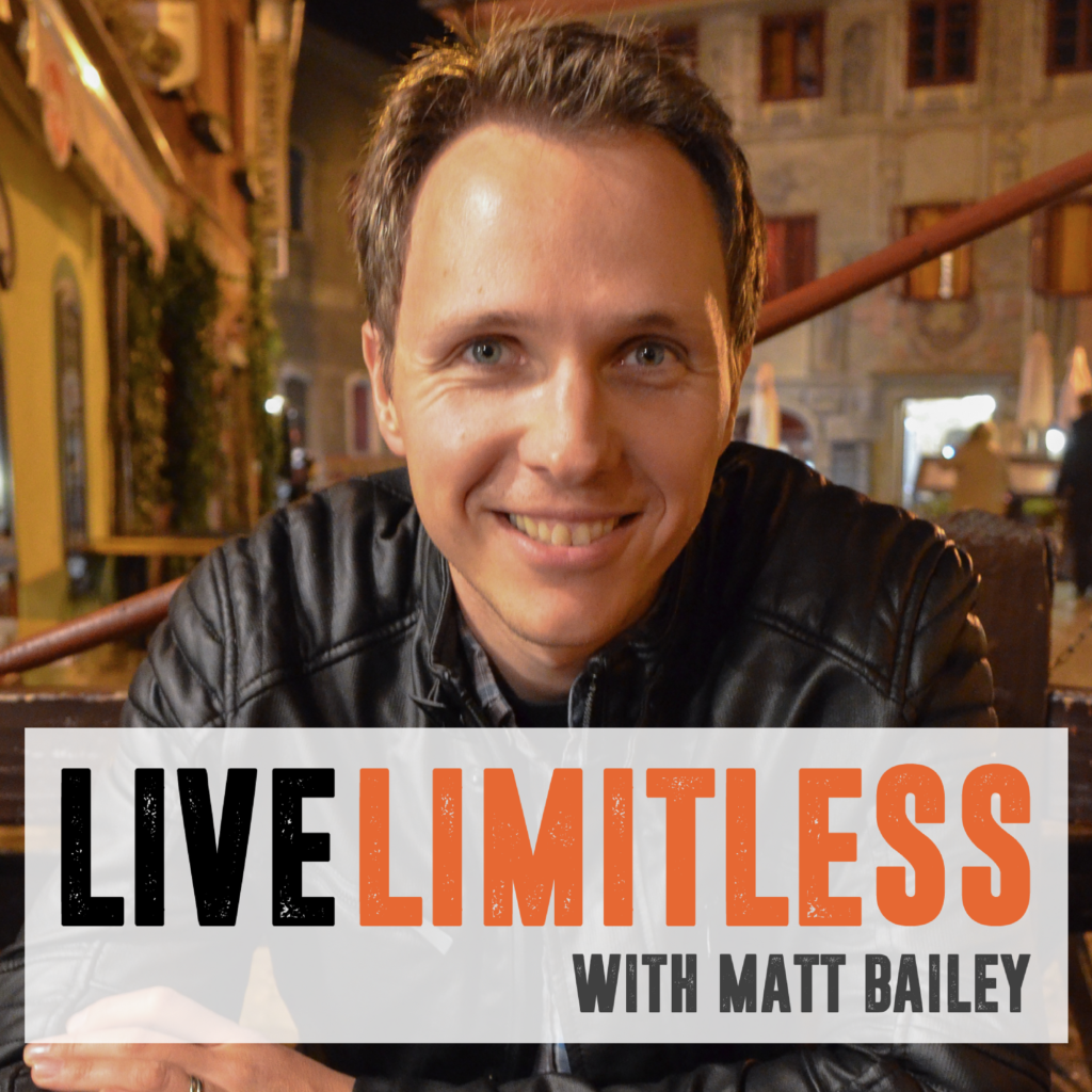 The Live Limitless Podcast Matthew Bailey | Live Limitless